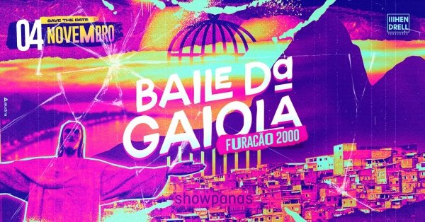 BAILE da GAIOLA no SHOWPANAS (1h de OpenBar) em Paranaguá - Sympla