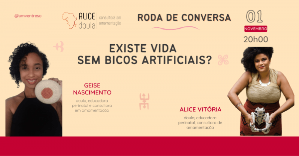 RODA DE CONVERSA - "EXISTE VIDA SEM BICOS ARTIFICIAIS?" COM GEISE ...