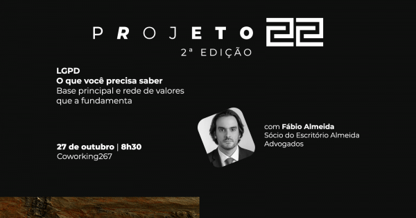 Projeto 22 | LGPD - O que você precisa saber em Campina Grande - Sympla