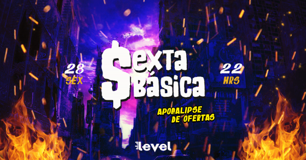 Sexta Básica - Apocalípse de ofertas em Caxias do Sul - Sympla