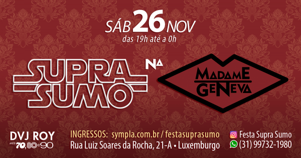 SUPRA SUMO na MADAME GENEVA ::: DVJ ROY em Belo Horizonte - Sympla