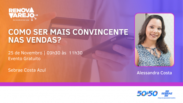 Como ser mais convincente nas vendas? em Salvador - Sympla