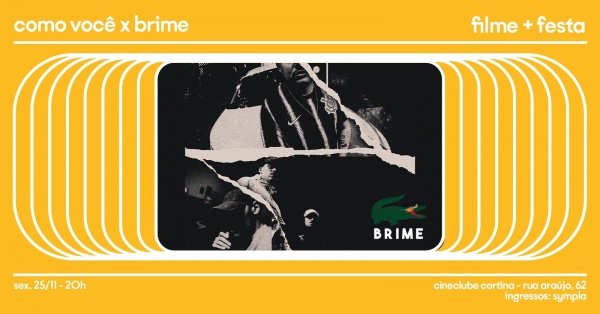 Como Você x Baile do BRIME em São Paulo - Sympla