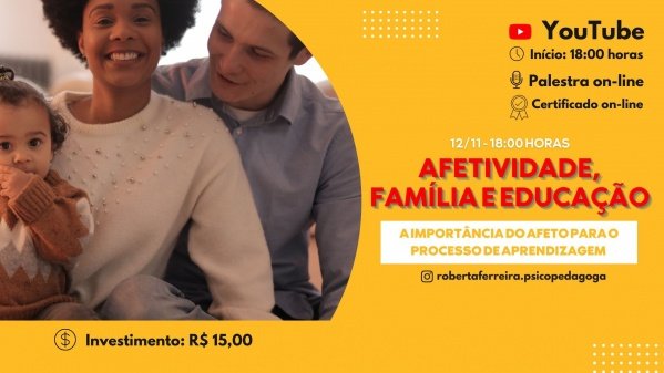 AFETIVIDADE, FAMÍLIA E EDUCAÇÃO - a importância do afeto para o ...