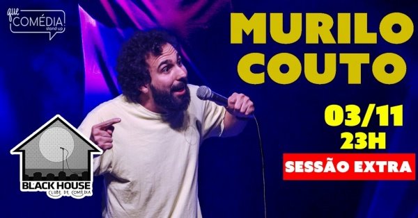 MURILO COUTO em Sorocaba - STAND UP COMEDY em Sorocaba - Sympla
