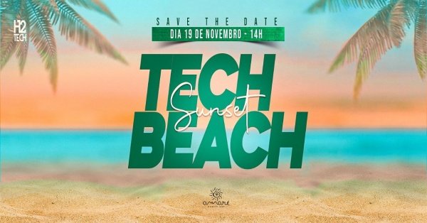 Tech Beach Sunset em São Luís - Sympla