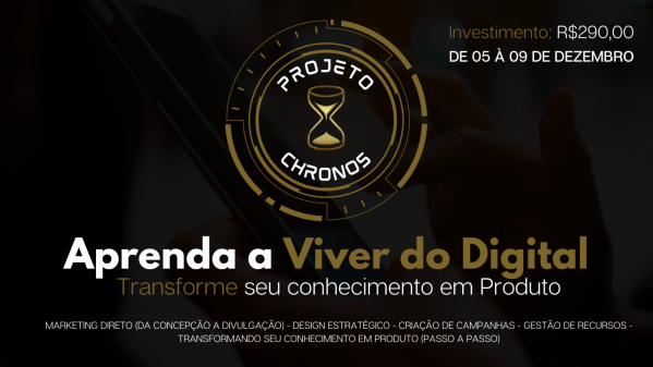 Aprenda a Viver do Digital - Projeto Chronos - online - Sympla