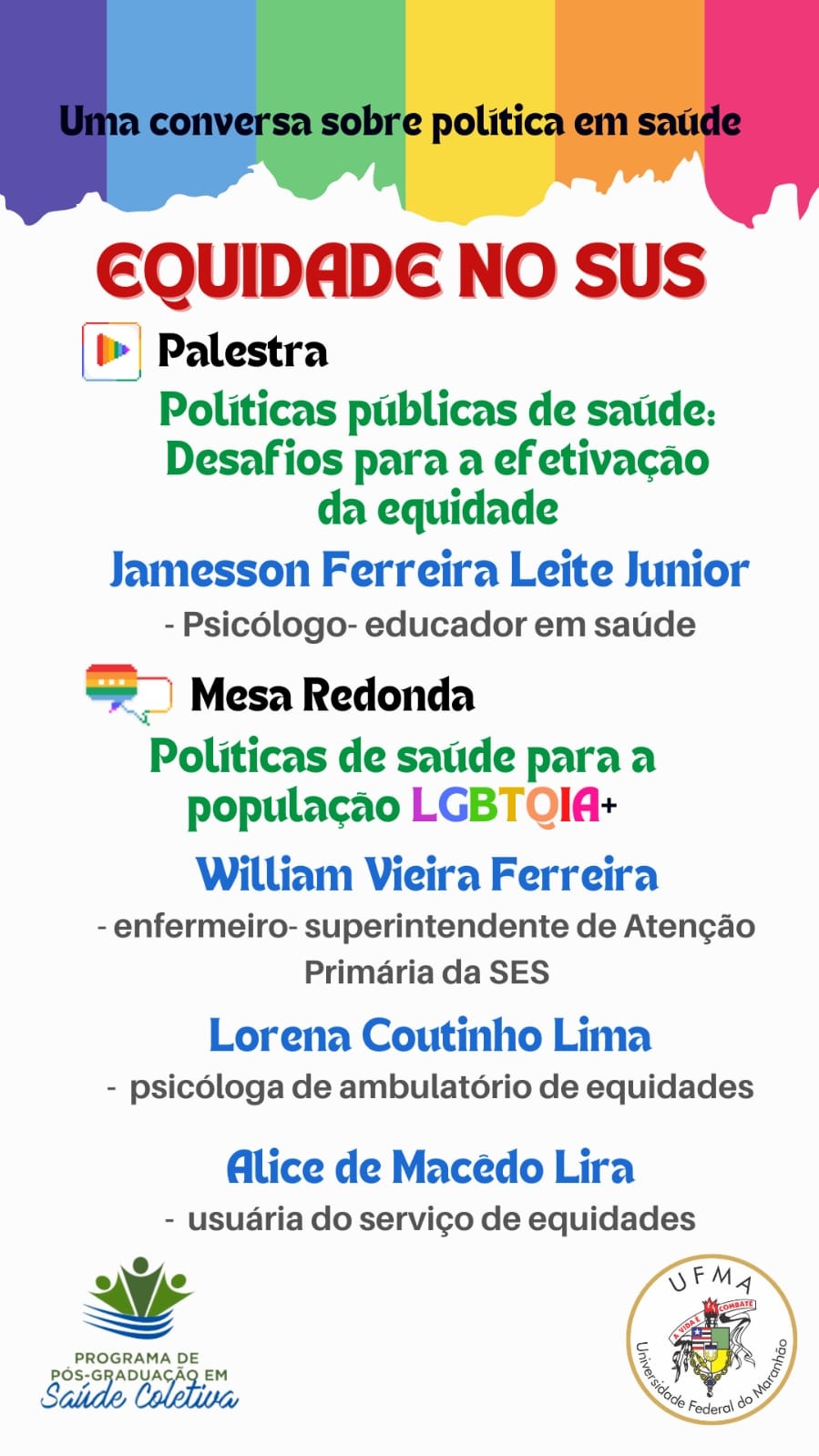 Uma conversa sobre a Política de Saúde: Equidade no SUS. em São Luís ...