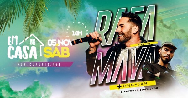 Em Casa | Rafa Maya + Ohnyjah em Curitiba - Sympla