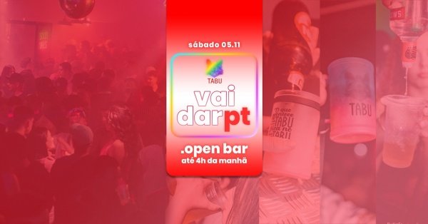 VAI DAR PT ::: OPEN BAR ATÉ ÁS 04:00 em Porto Alegre - Sympla