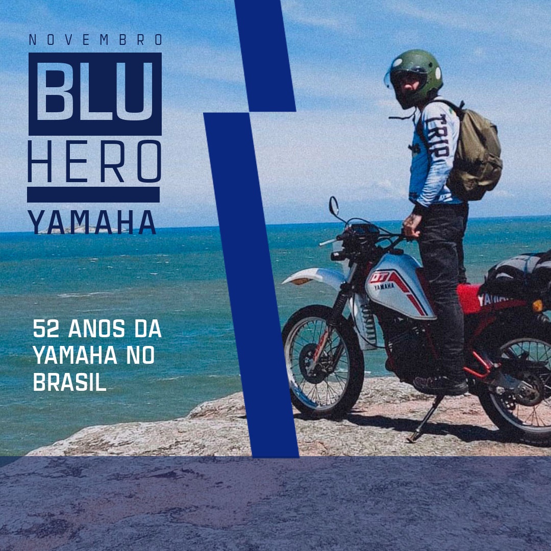 Novembro Blu Hero - 52 anos da Yamaha no Brasil - Atração Motos em ...