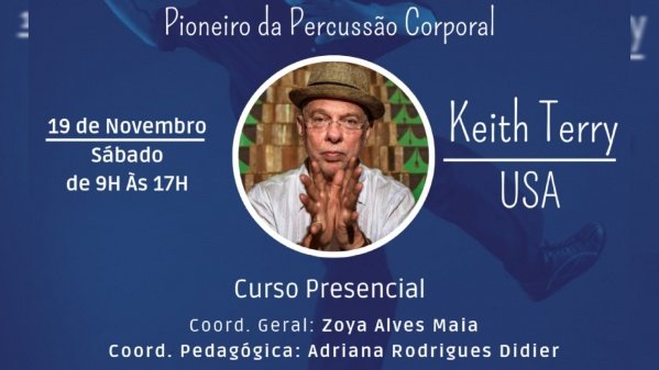 Curso de Percussão Corporal com Keith Terry - Pós CBM Fladem em Rio de ...