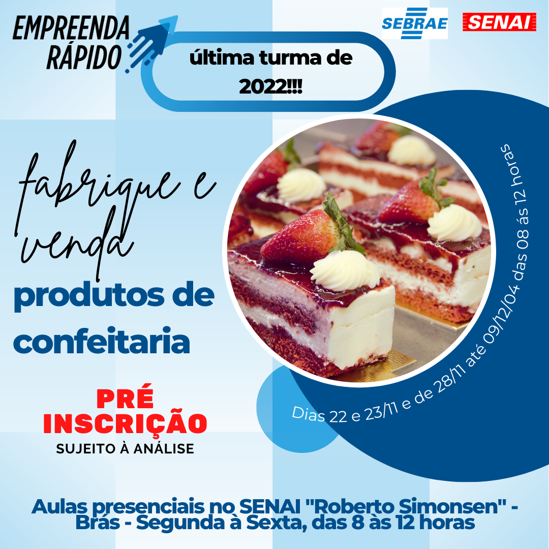 GRATUITO E PRESENCIAL - FABRICAÇÃO DE PRODUTOS DE CONFEITARIA em São ...