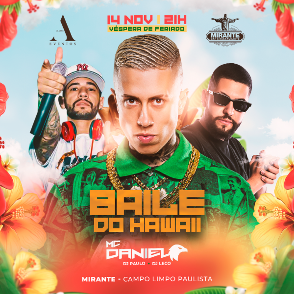 Baile do Hawaii Mc Daniel em Campo Limpo Paulista - Sympla