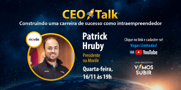 CEO Talk | Patrick Hruby - Presidente na Movile - online - Sympla