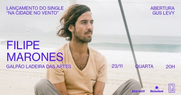 Filipe Marones: Na Cidade do Vento | abertura: Gus Levy em Rio de ...