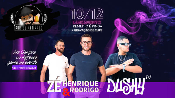 Baile de Lançamento Remédio é Pinga + Dj Dushy em Tiros - Sympla