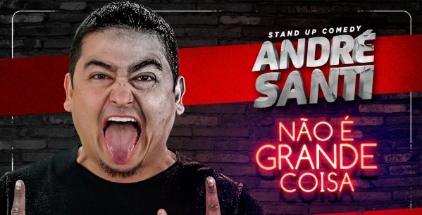 ANDRE SANTI NA UM SHOW COMEDY GUARULHOS em Guarulhos - Sympla