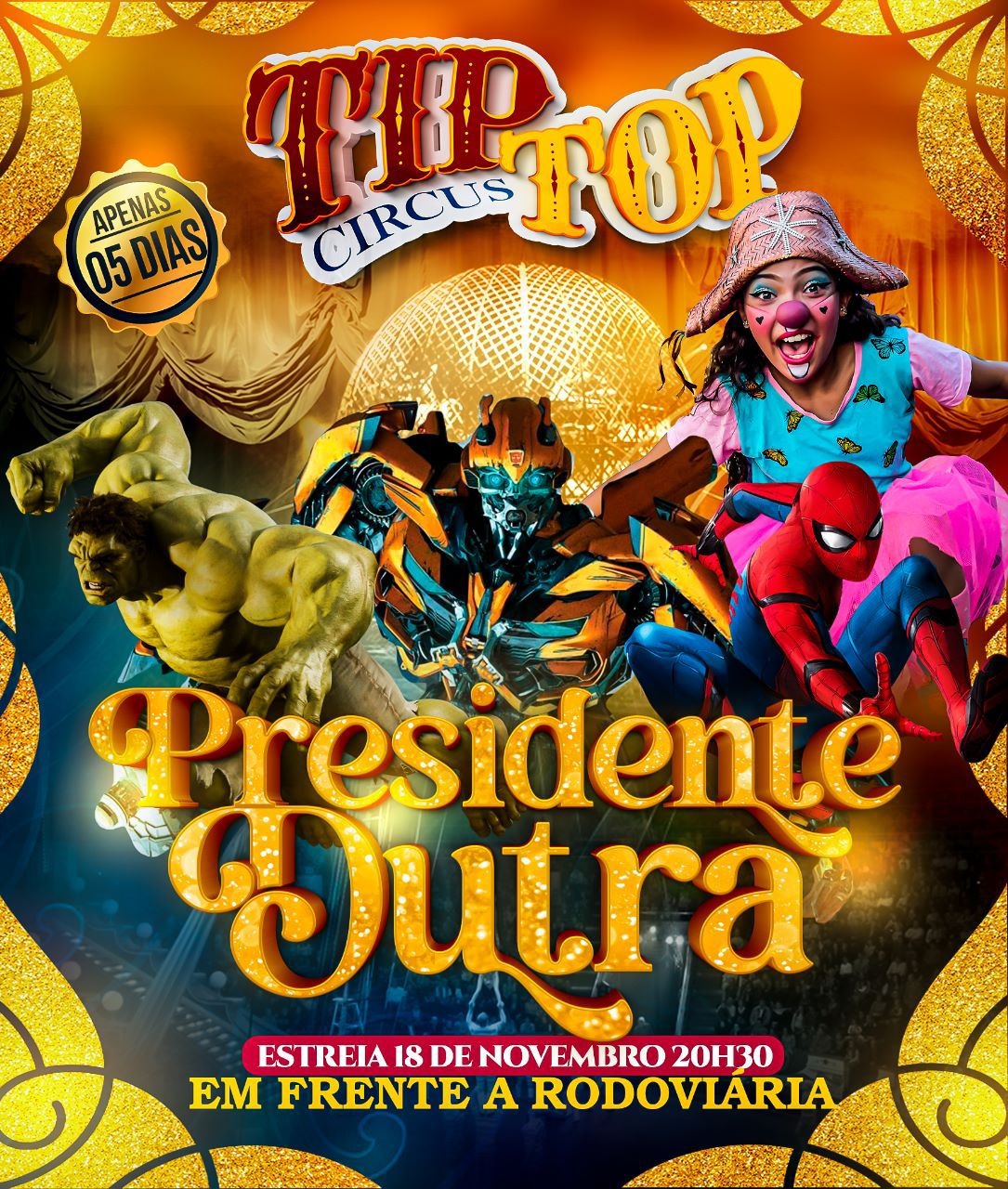 TIP TOP CIRCUS | Segunda (21/11) - 20H30 em Presidente Dutra - Sympla