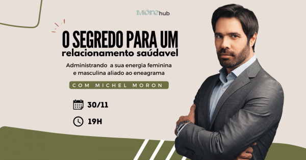 O Segredo Para um Relacionamento Saúdavel - com Michel Moron em ...