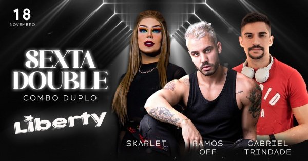 Sexta Double com DJ Ramos Off, DJ Skarlet e DJ Gabriel Trindade em ...