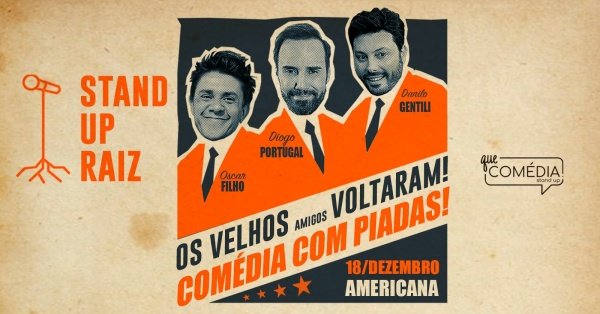 DANILO GENTILI, DIOGO PORTUGAL e OSCAR FILHO em AMERICANA ~ Stand-Up ...