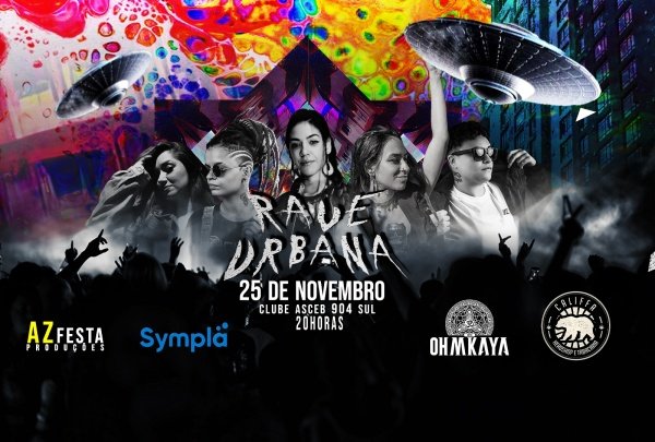 RAVE URBANA em Brasília - Sympla