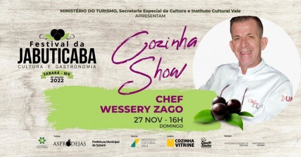 Cozinha Show com o Chef Wessery Zago em Sabará - Sympla