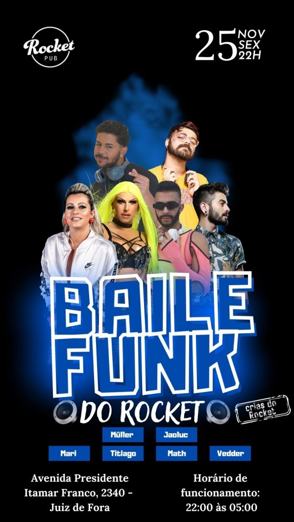 BAILE FUNK DO ROCKET - 25/11/22 em Juiz de Fora - Sympla