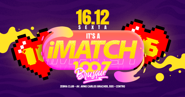 1007 Brusque - iMatch em Brusque - Sympla