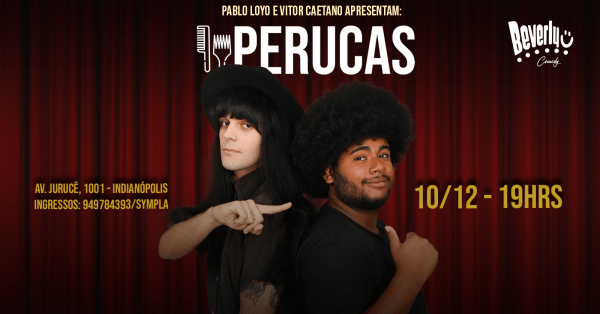 PABLO LOYO e VITOR CAETANO com o show PERUCAS em São Paulo - 2024 - Sympla