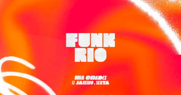 FUNK RIO - 1ª EDIÇÃO 2023 em Rio de Janeiro - Sympla