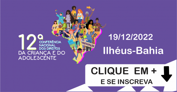 12ª Conferência Municipal Dos Direitos Da Criança E Do Adolescente Em