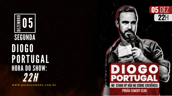 PORÃO COMEDY CLUB APRESENTA: Diogo Portugal | Segunda Sessão em ...