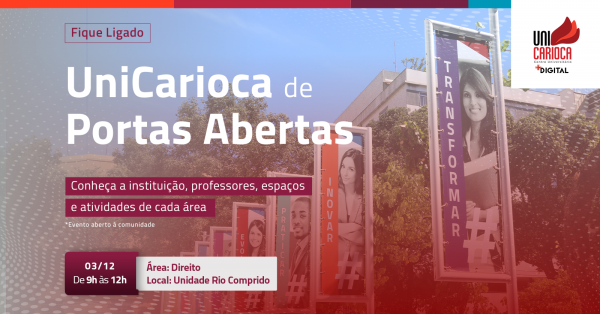 UniCarioca de Portas Abertas | Direito é na Melhor do Rio em Rio de ...