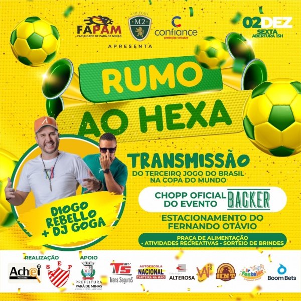 Rumo ao Hexa com Diogo Rebello e Dj Goga em Pará de Minas - Sympla