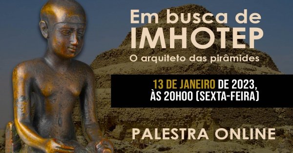 Em busca de Imhotep: onde pode estar a tumba do arquiteto da primeira ...