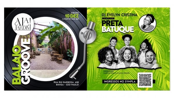 Festa Balaio Groove - Dj Evelyn Cristina convida Preta Batuque no Ala ...