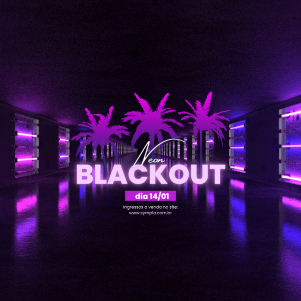 BLACKOUT NEON em Olinda - Sympla