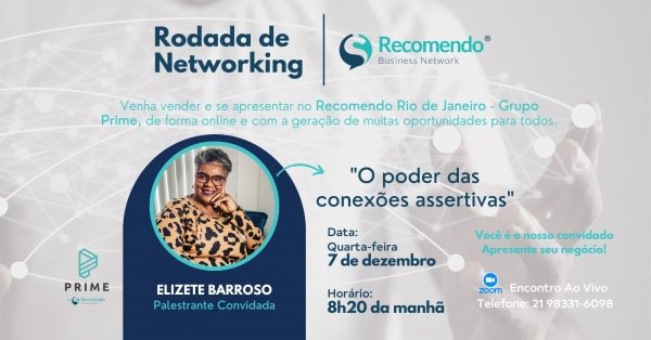 Rodada de Networking - Recomendo Rio de Janeiro Prime + Palestra: O poder das conexões ...