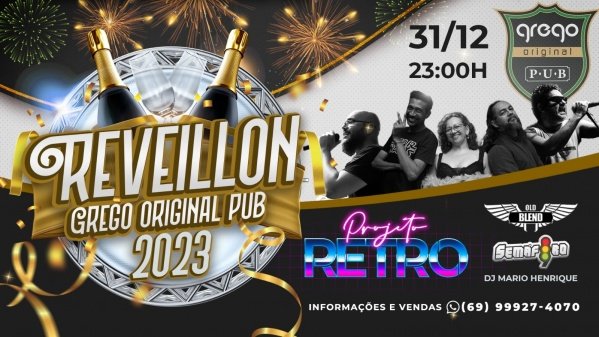 Reveillon do Grego Original - 2023 em Porto Velho - Sympla