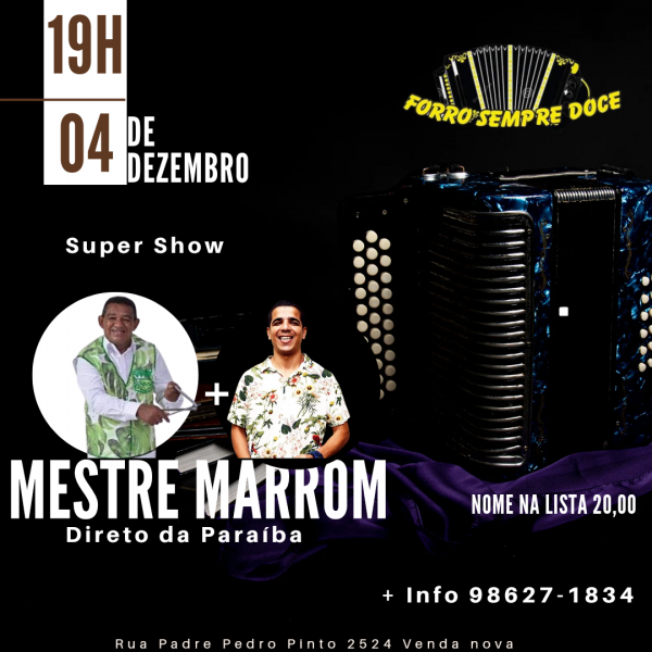 Forró Sempre Doce - Show MESTRE MARROM em Belo Horizonte - Sympla