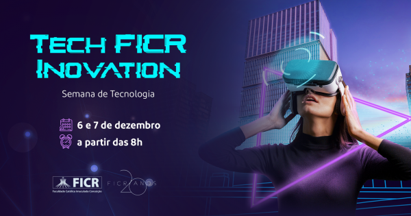 Tech FICR - Inovation | Semana de Tecnologia em Recife - Sympla