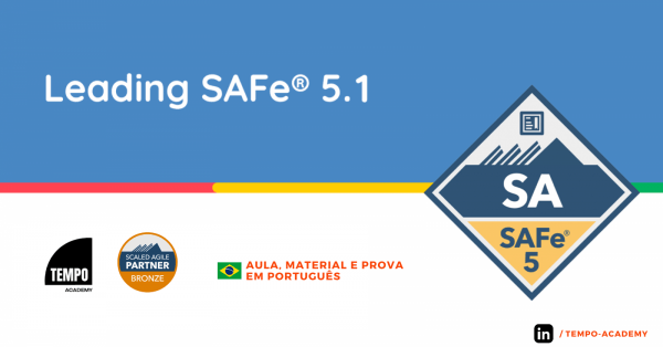 Leading SAFe® com certificação SAFe® 5.1 Agilist - Curso Oficial ...