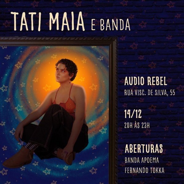 Tati Maia na Audio Rebel (Abertura: Apoema e Fernando Tokka) em Rio de ...