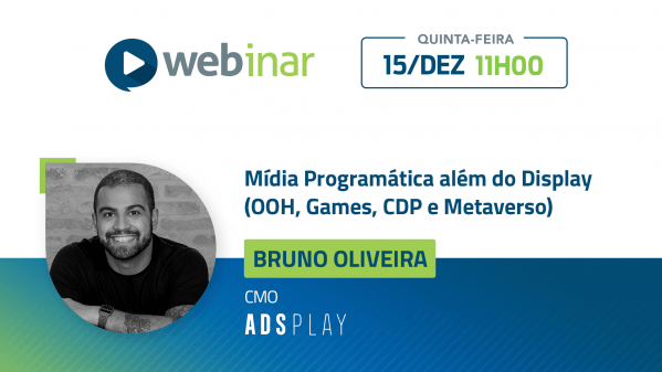 [WEBINAR] Mídia Programática além do Display (OOH, Games, CDP e ...
