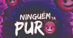 Ninguém Ta Puro em Dourados - Sympla