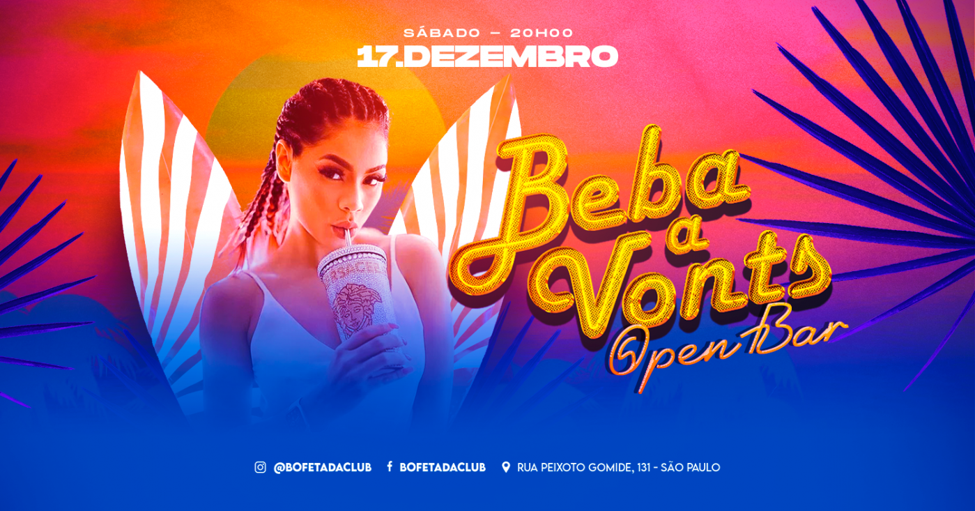 Open bar Beba a Vonts | Bofetada Club em São Paulo - Sympla