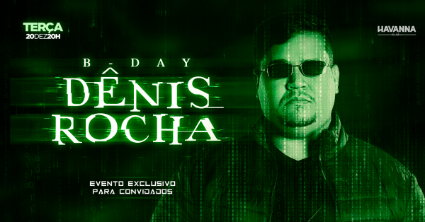 B-day Dj Denis Rocha em Contagem - Sympla