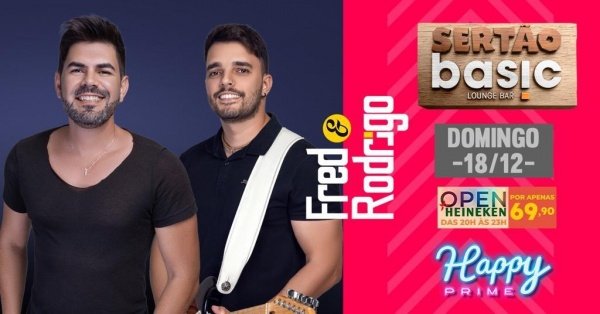 Domingo 18/12 | Fred & Rodrigo | Basic Águas Claras em Brasília - Sympla